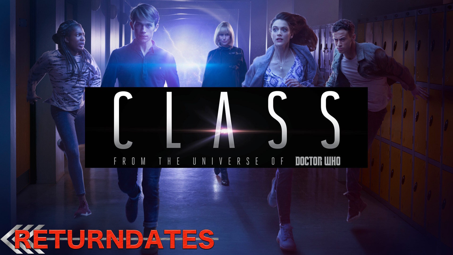 Class return date 2019 - premier & release dates of the tv show Class.